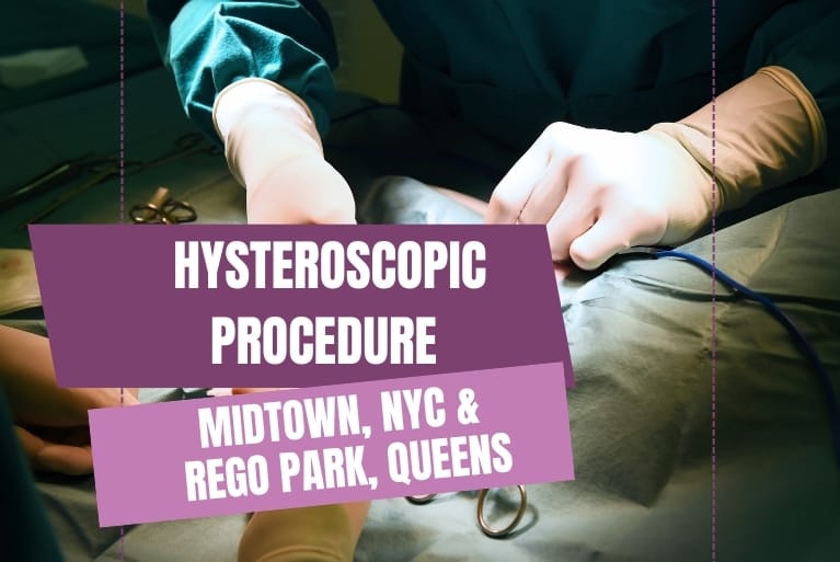 Hysteroscopic Myomectomy Surgery Midtown, NYC & Rego Park, Queens| Polypectomy Procedure New ...